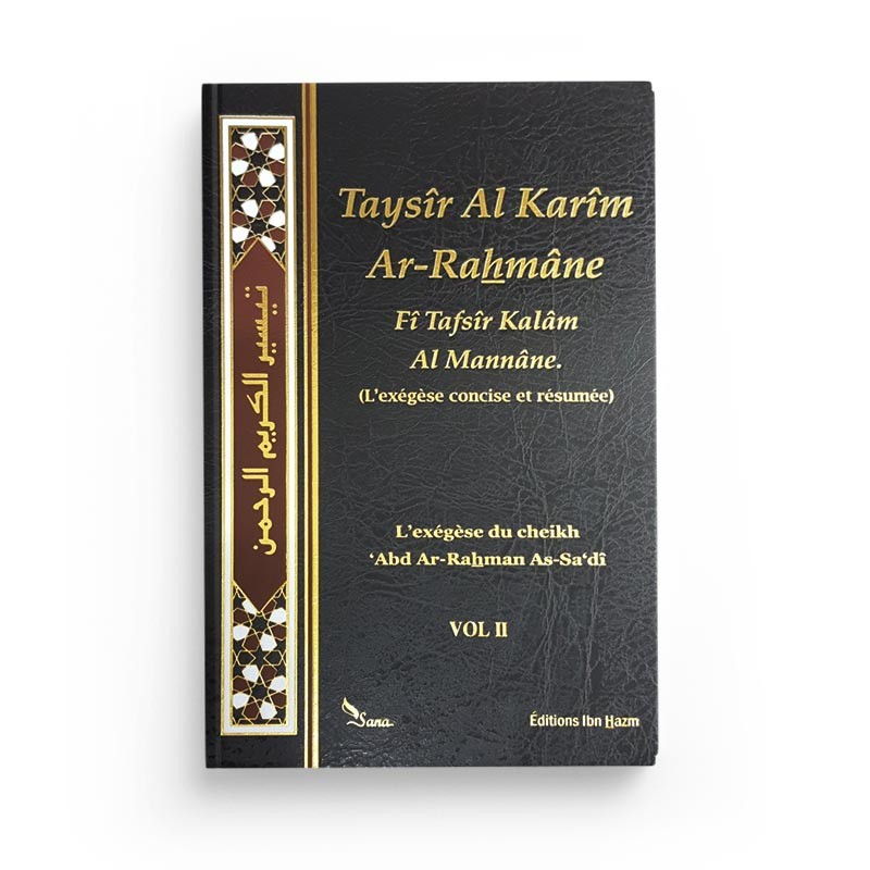 TAYSÎR AL KARÎM AR-RAHMÂNE - (EXÉGÈSE DU CORAN) TAFSÎR SHEIKH AS-SA'DI ...